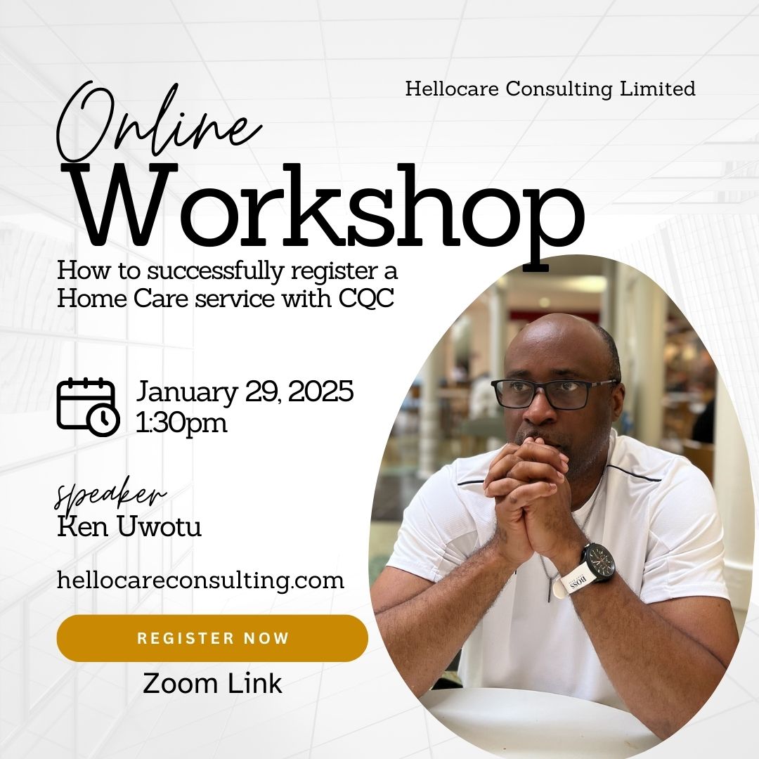 Home Care CQC Registration Workshop - Hellocare Consulting