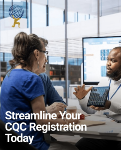 CQC registration and Domiciliary Care Registration: Complete Step-by ...